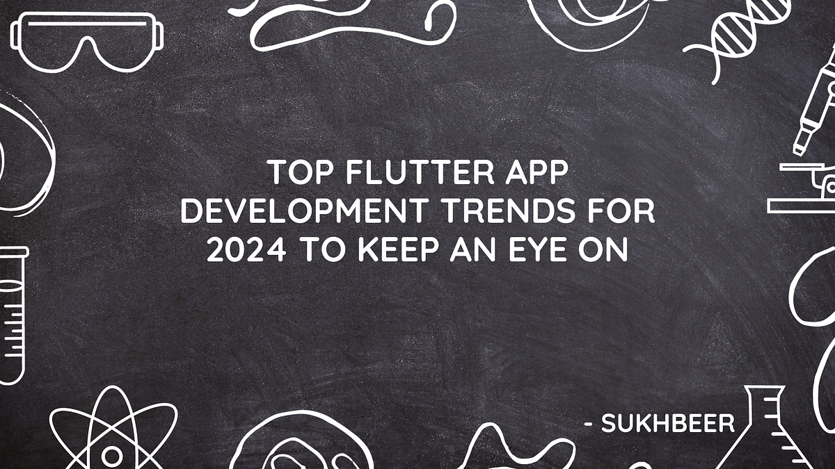 Exploring the Shifting Landscape of Flutter App Development in 2024 ...
