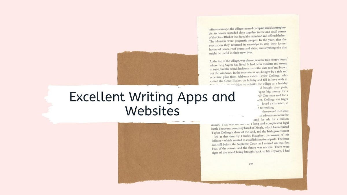 Excellent Writing Apps and Websites | by Taylor Morrison | Medium