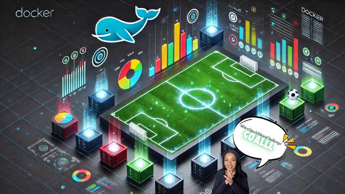 Docker and Soccer Stats: An intro into containers! | by ShaeInTheCloud | Jan, 2025 | Medium
