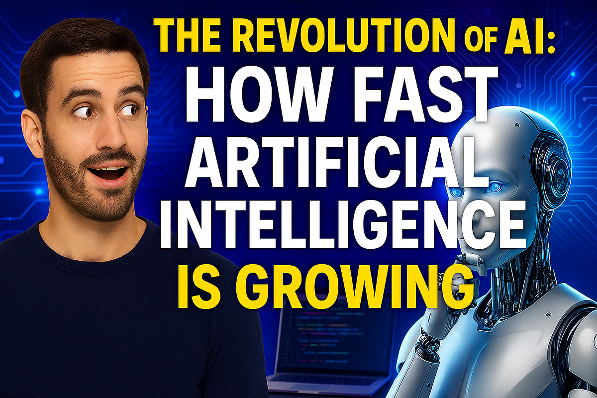 🚀 The Revolution of AI: How Fast Artificial Intelligence Is Growing ...
