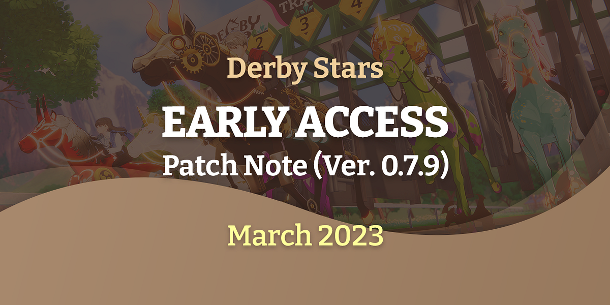 Derby Stars Early Access Patch Note(Ver. 0.7.9) | by Derby Stars | Medium