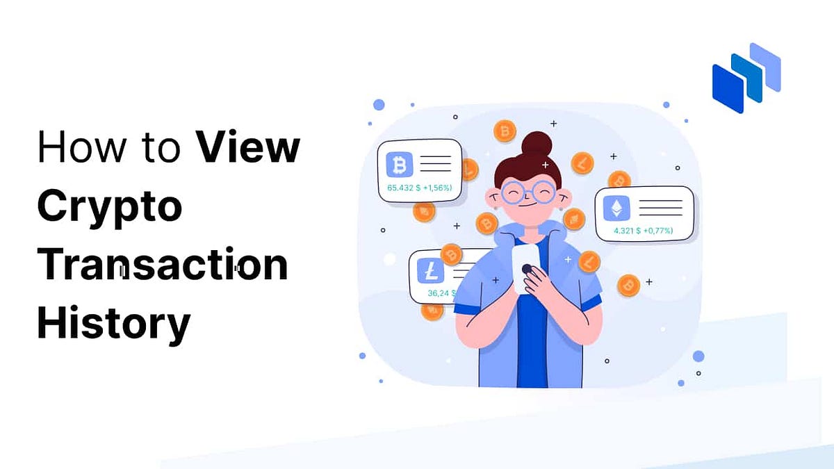 How and where to view crypto transaction histories | by Giannis Andreou ...