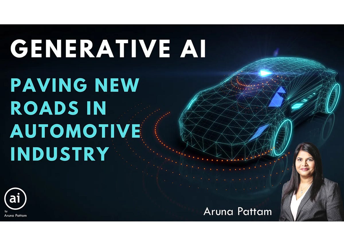 Generative AI: Paving New Roads in Automotive Industry | by ...