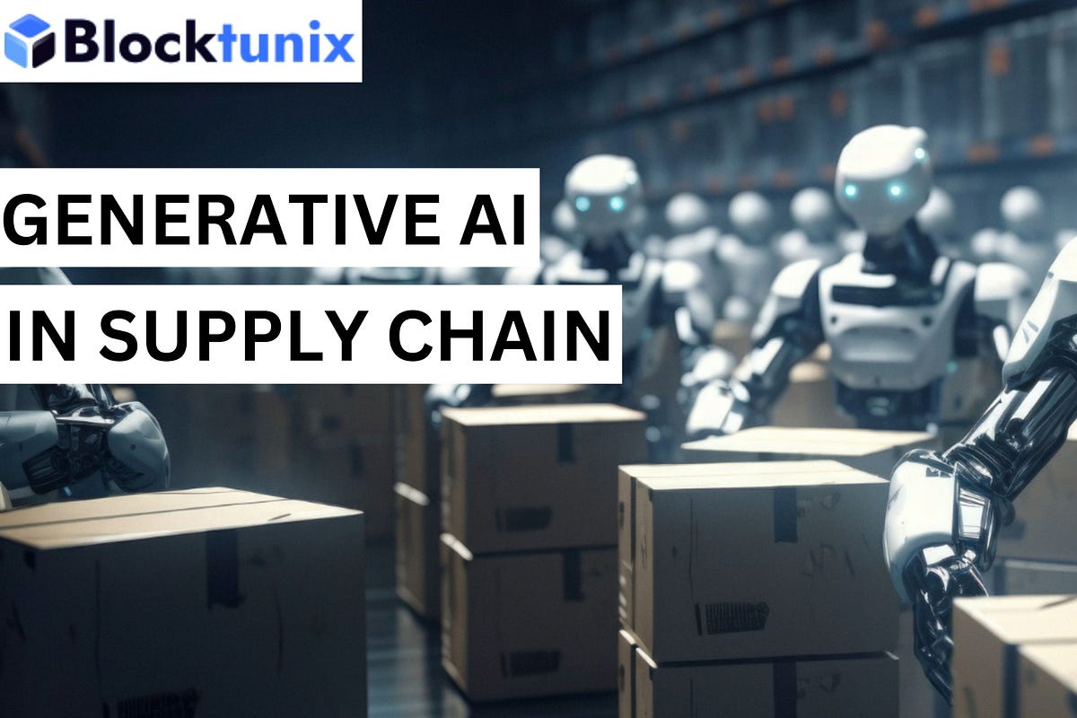 Generative AI in Supply Chain: How It’s Revolutionizing Logistics and ...