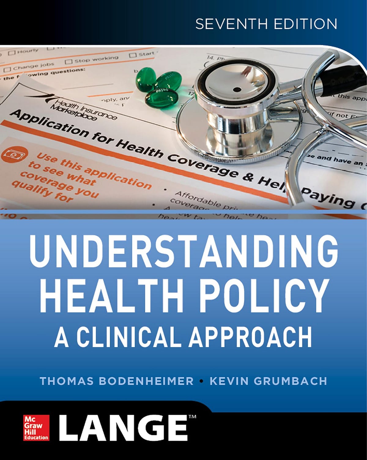 [BOOKS] Understanding Health Policy: A Clinical Approach, Seventh ...