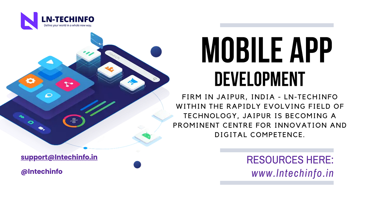 Premier iOS & Android Mobile App Development Firm in Jaipur, India — LN-Techinfo | by Vedika ...