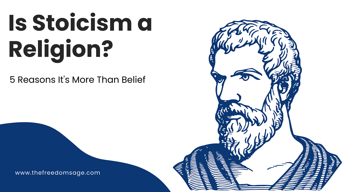 Is Stoicism A Religion? 5 Reasons It’s More Than Belief | by Himanshu ...