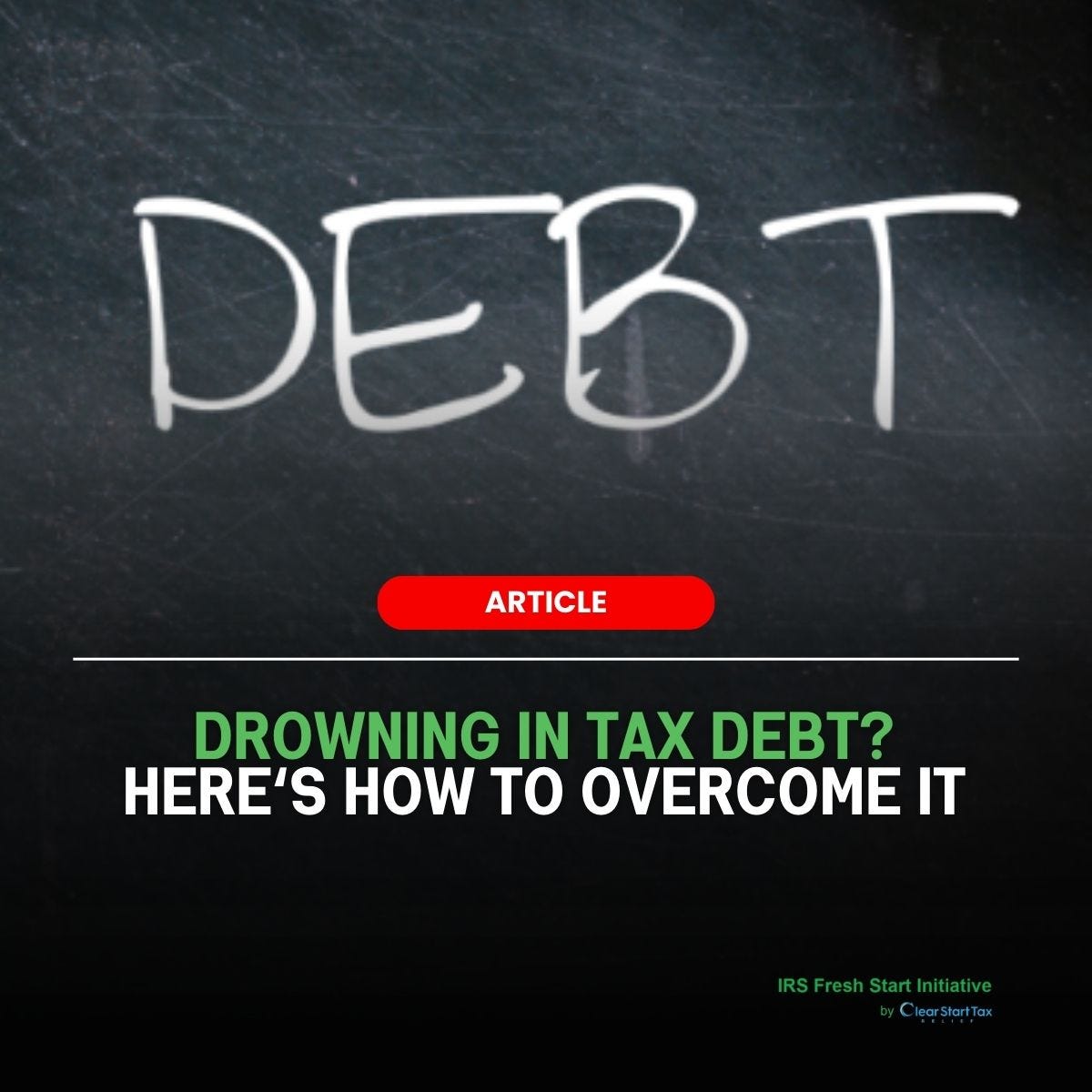 A Guide To Overcoming Tax Debt Challenges | by IRS Fresh Start ...