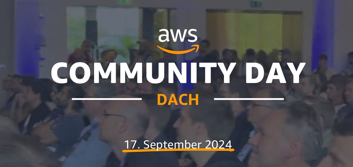 Reflections on AWS Community Day DACH 2024 | by Sandeep Tripathi | Oct, 2024 | Medium
