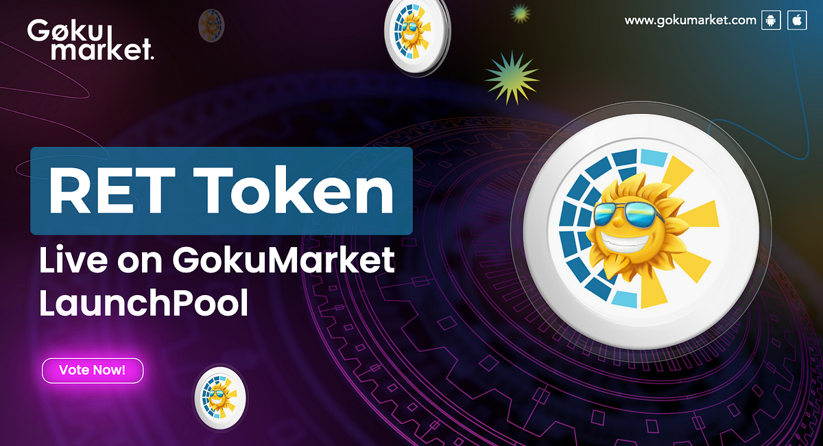 📣 Renewable Energy Token is Now LIVE on GokuMarket LaunchPool — Vote ...