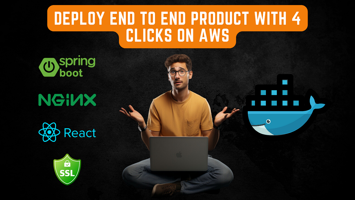 Deploy Java Springboot And Reactjs With Four Steps On Aws By Shreyak Upadhyay Techskool Medium