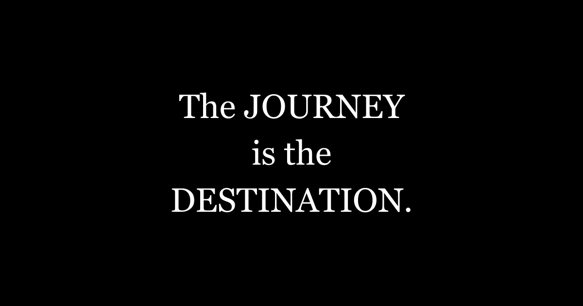 There Is No Destination. Make a balance between thinking and… | by ...