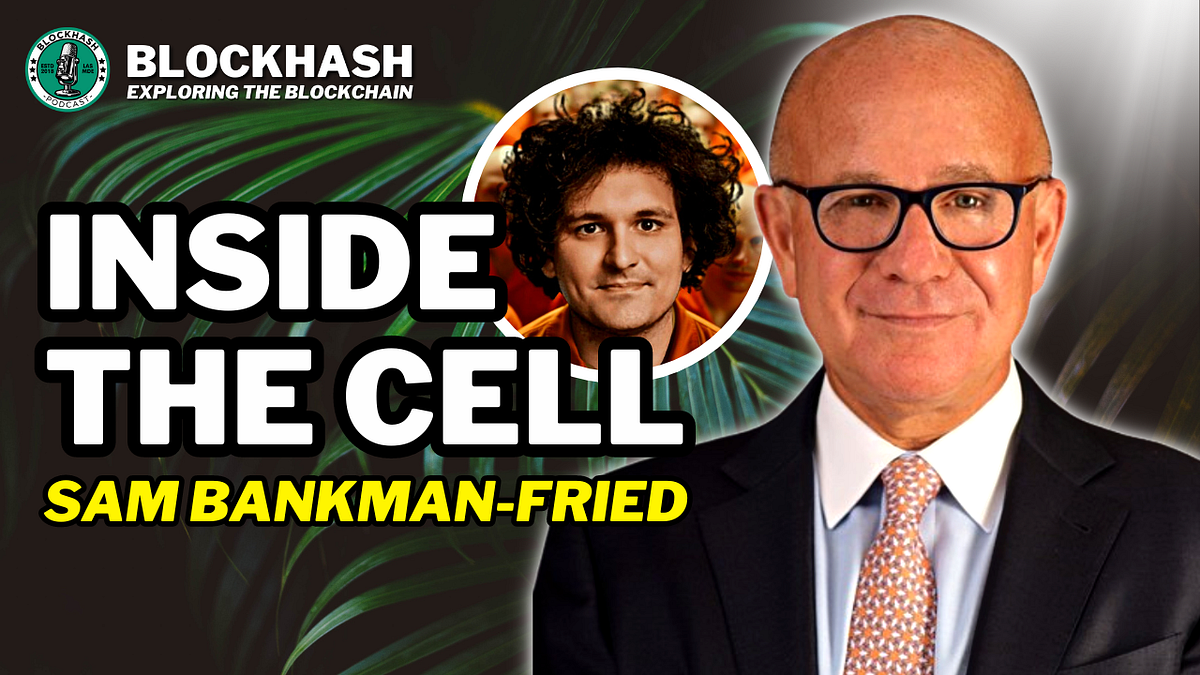 Ep. 391 Sam Mangel | Inside the Cell of Sam Bankman-Fried | by Brandon Zemp | Medium