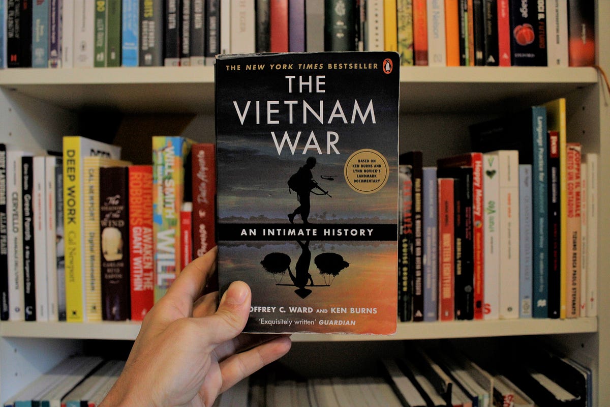 The Vietnam War: An Intimate History by Geoffrey C. Ward, Ken Burns ...