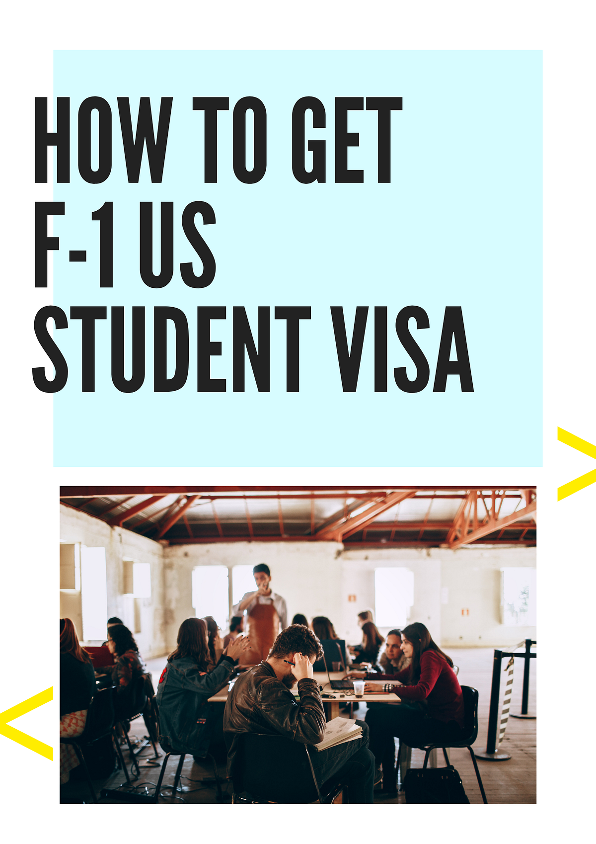 How to Get F-1 US Student Visa. Here When you would like to come to ...