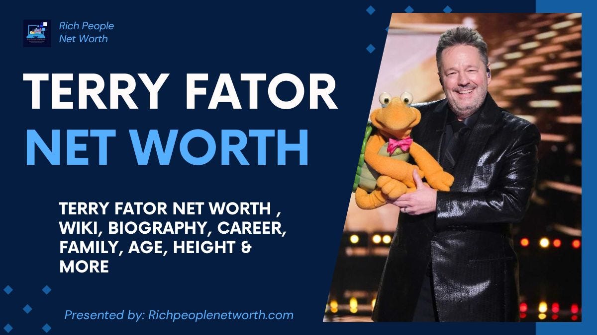 Terry Fator Net Worth 2023, Wiki, Biography, Career, Family, Age ...