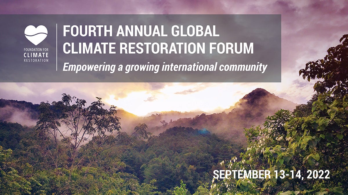 Recap of the Fourth Annual Global Climate Restoration Forum | by Foundation for Climate ...