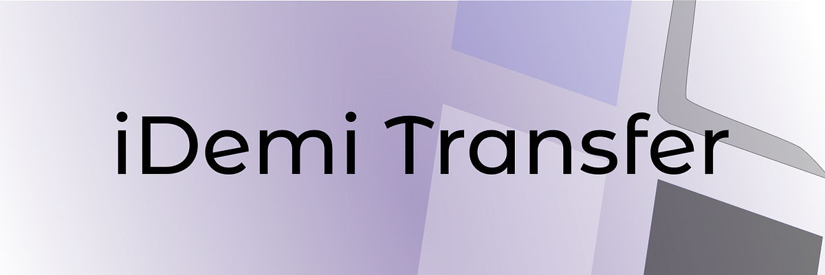 iDemi Tranfer. What Is iDemi Transfer? | by iDemi Transfer | Medium