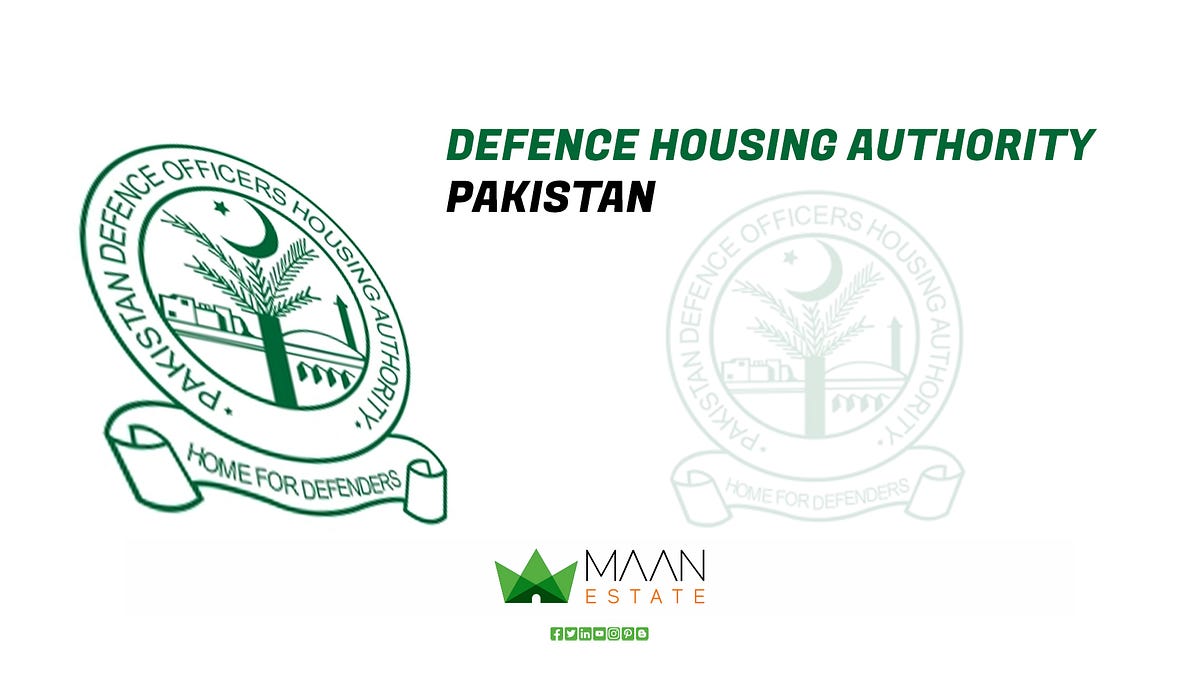 DEFENCE HOUSING AUTHORITY. Pakistan Defence Housing Authority… | by ...