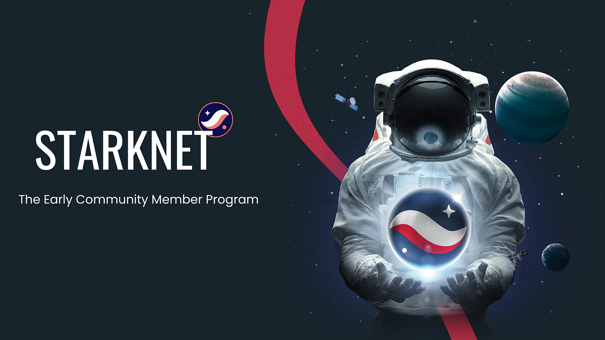 Starknet: Early Community Member Program | by Catbus3388 | Medium