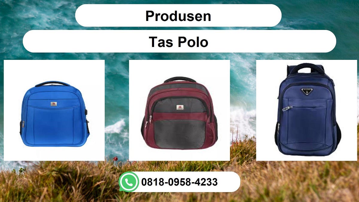 Produsen, 0818–0958–4233 Tas Polo asli - Soyunupepow - Medium