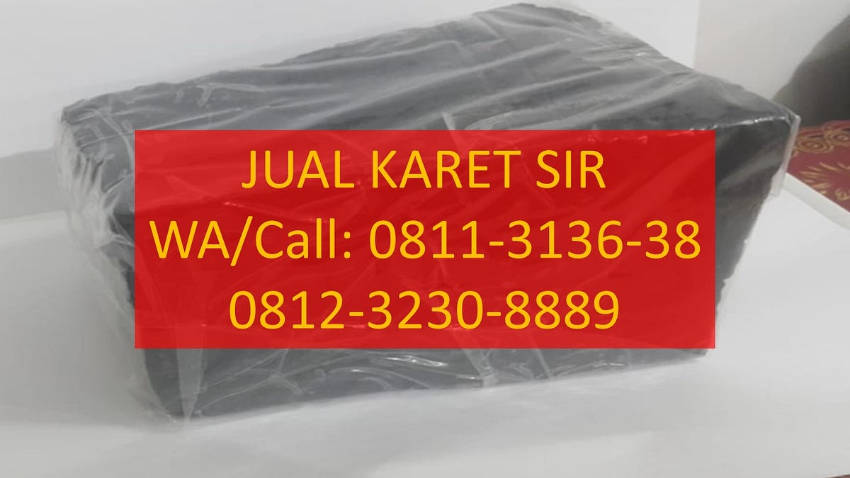 KARET SIR 20, WA 0811–3136–38, Pabrik Karet SIR 20 | by PabrikKaret ...