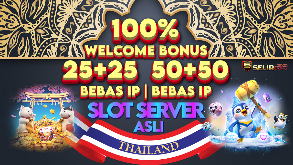 Situs Slot Thailand Resmi 2024. slot thailand, slot thailand super… | by SLOT SERVER THAILAND ...