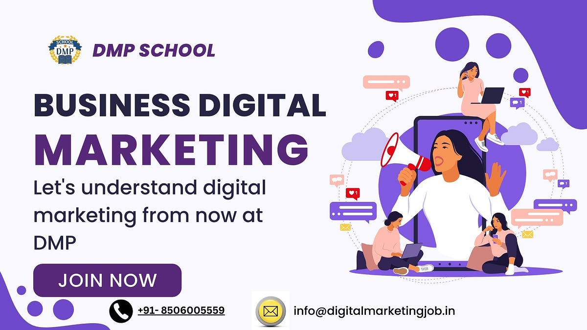Noida’s Trusted Digital Marketing Training Hub: Learn from Experts | by DMP School | Jun, 2024 ...