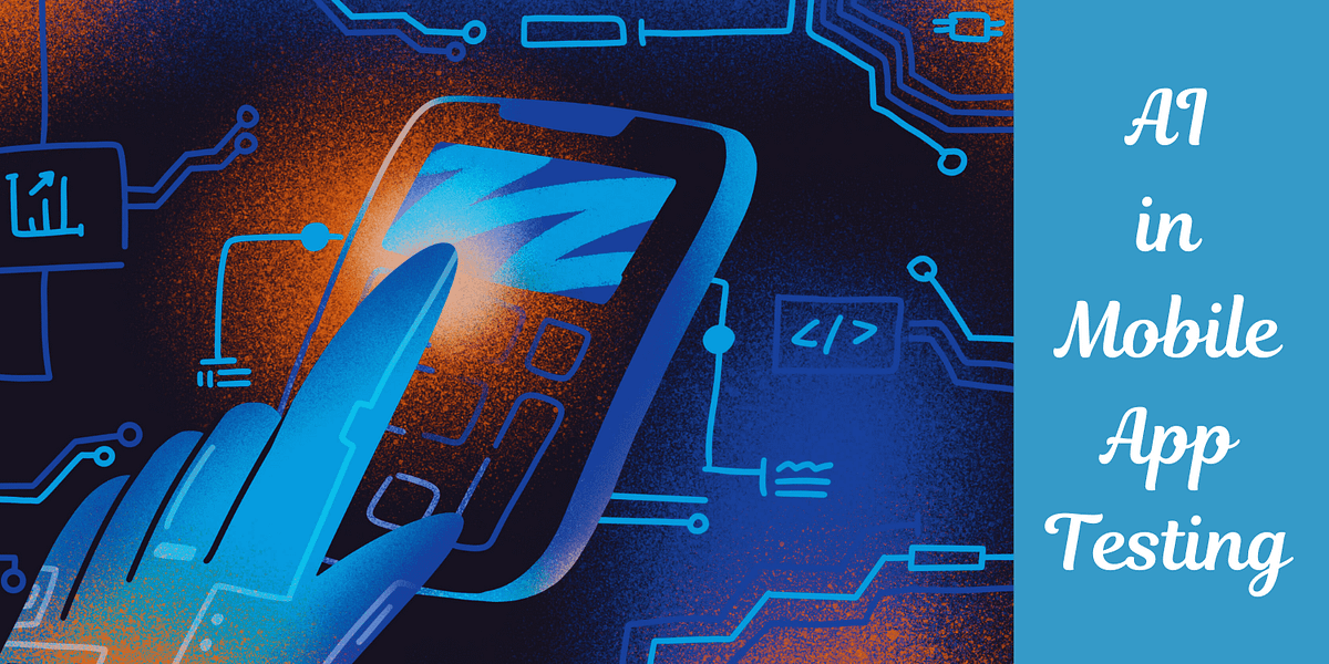 AI and Its Role in Testing Mobile Apps | by Abhaya | Dec, 2024 | Medium
