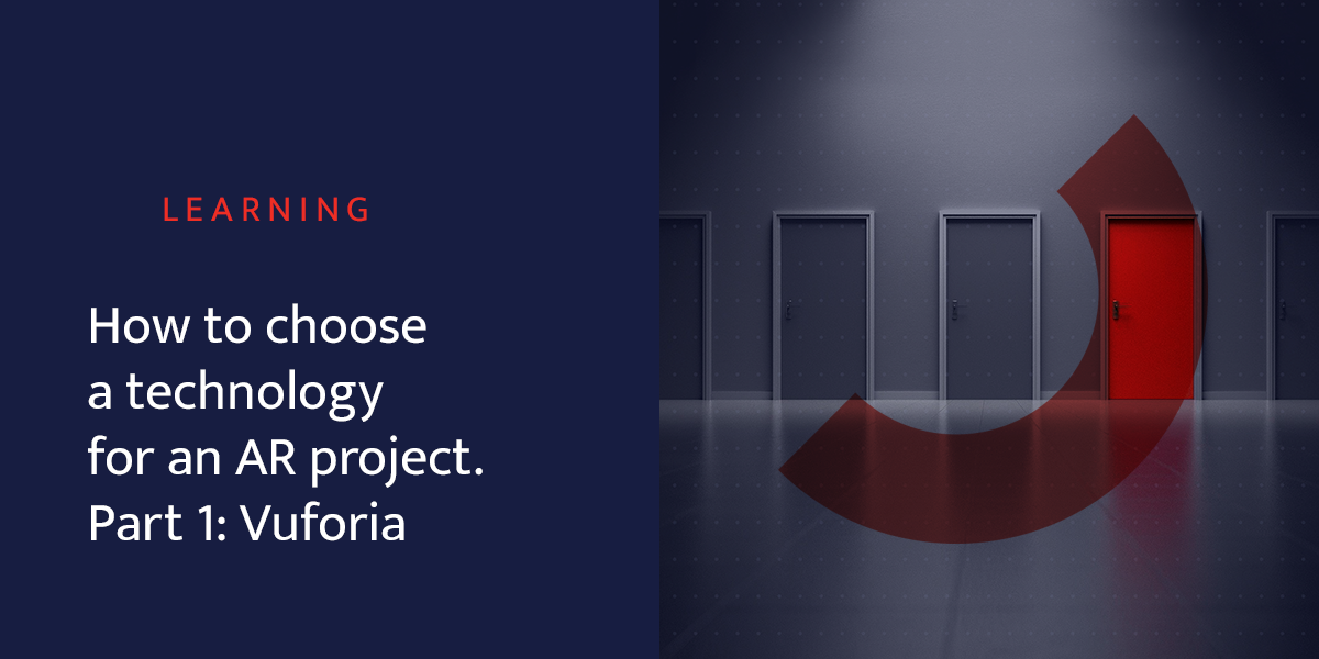 How To Choose A Technology For An AR Project. Part 1: Vuforia | by ...