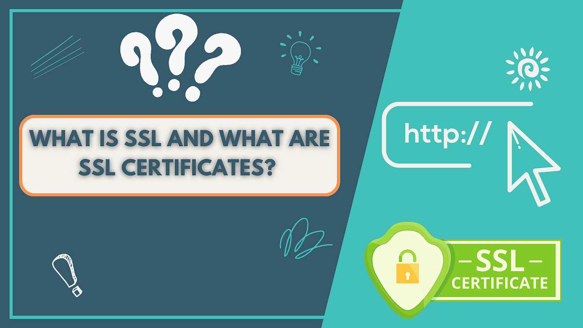 What is SSL and what are SSL certificates? — Demystifying SSL and ...