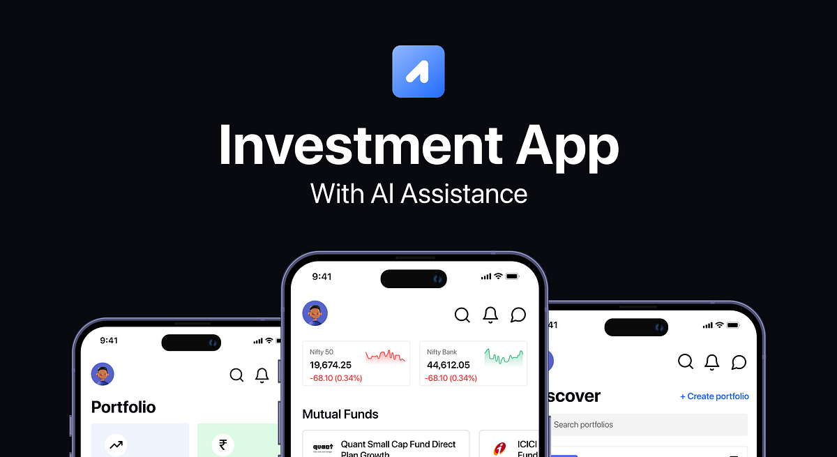 Investment App with AI Assitance. Project Overview | by Sameer Ahmed ...