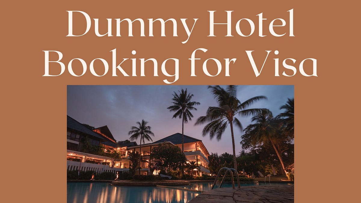 What are the Best Ways and How to Get Dummy Hotel Booking for Schengen ...