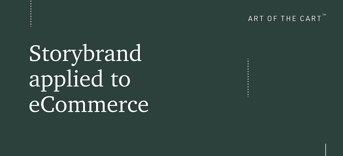 The Storybrand framework applied to eCommerce as a methodology | by ...
