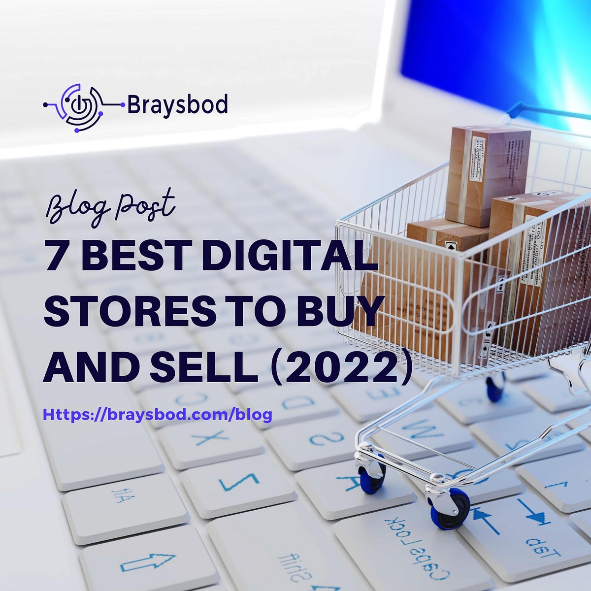 7 Best digital stores to Buy and Sell (2022) | by Braysbod | Medium