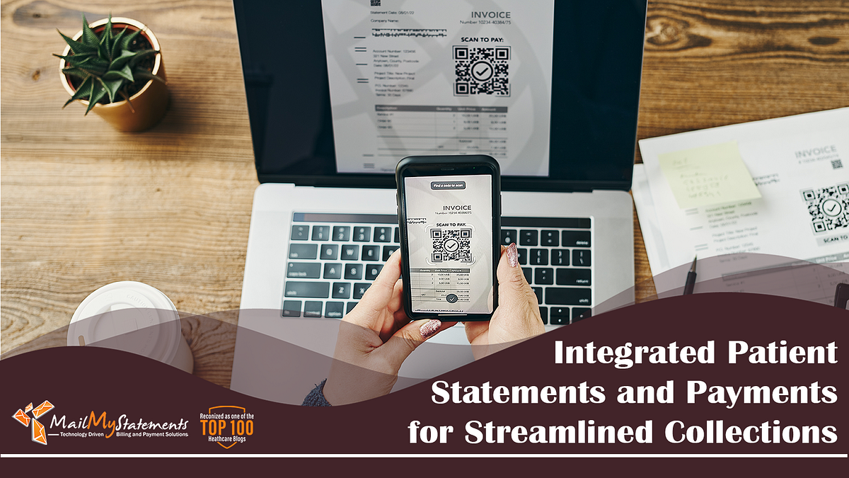 Integrated Patient Statements and Payments for Streamlined Collections ...