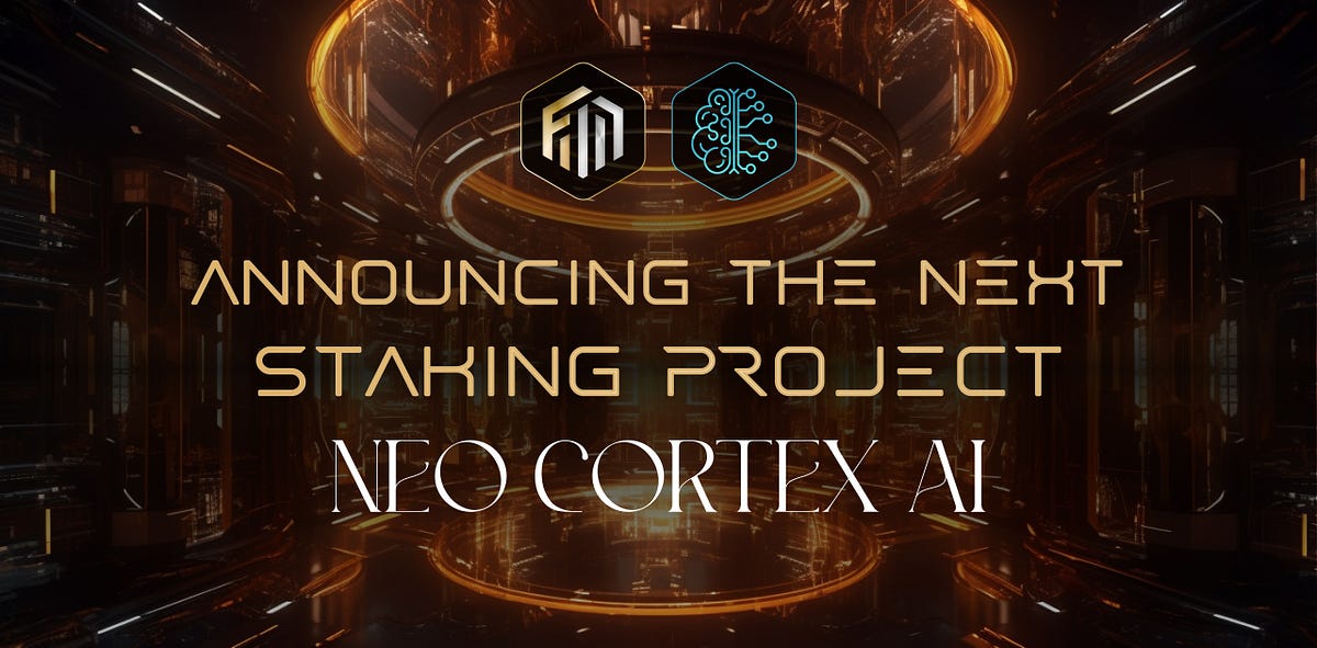Announcing the Next Staking Project — NeoCortexAI | by Tom Fraczak | FerrumNetwork | Medium