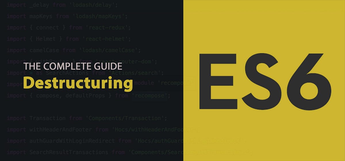 ES6 Destructuring for React. Object | by sather wu | Medium