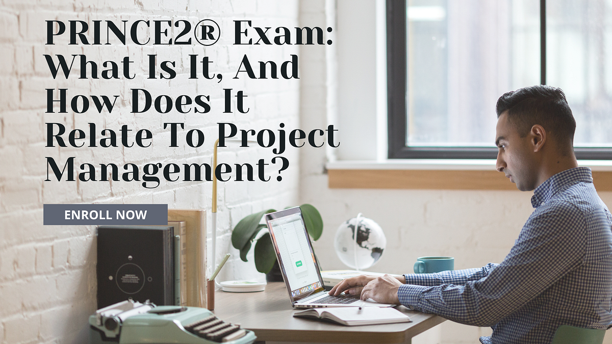 What is PRINCE2® and How to Implement it? | by Educational learn | Medium