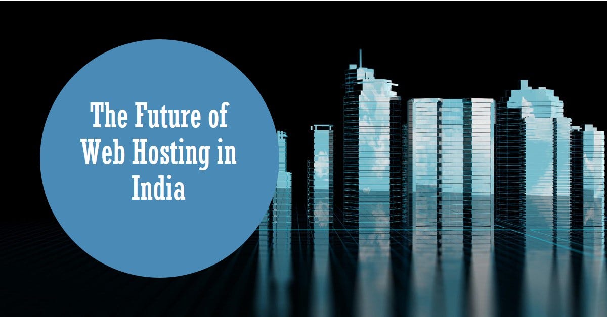 The Future Of Web Hosting In India Trends And Predictions By Hosting