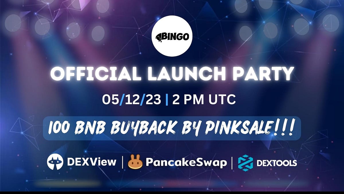 BINGO OFFICIAL LAUNCH PARTY!!! - BINGO BSC - Medium