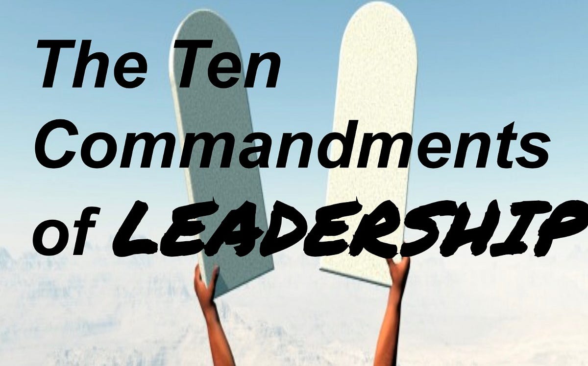The Ten Commandments Of Leadership PT. 1 | by LEADERSHIP 101 with Kyler ...