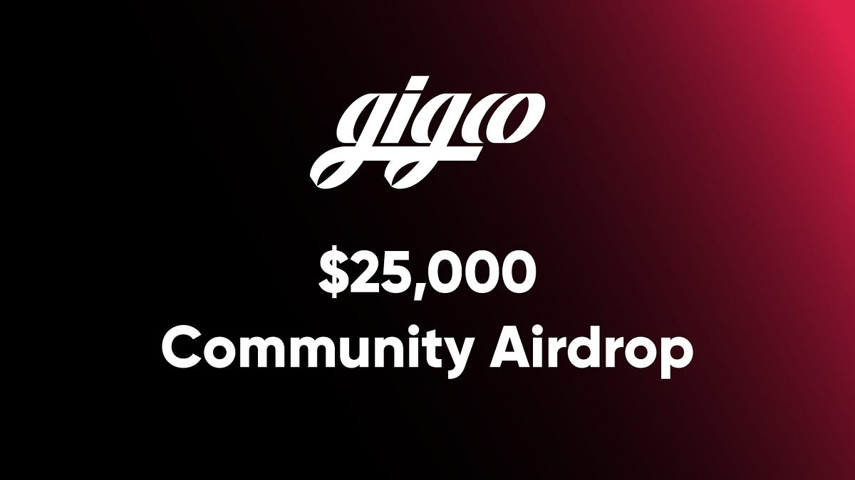 Completed: GIGCO $25,000 Airdrop. An airdrop for $25,000 worth of $GIG ...