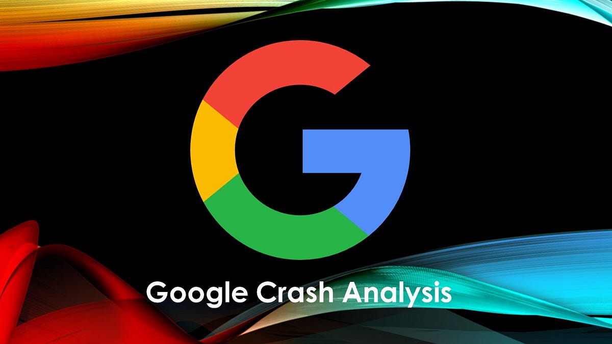 Google Crash: What does it mean for us? | by Meet Singh | Medium