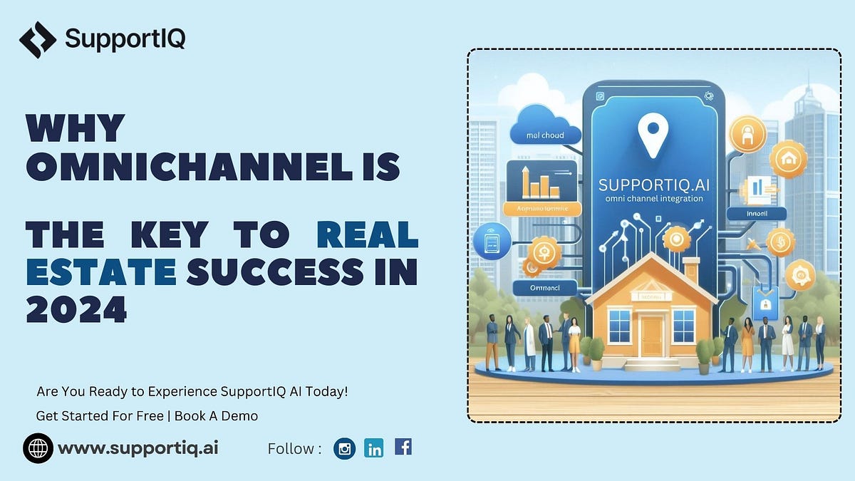 Why Omnichannel is the Key to Real Estate Success in 2024 |xunified ...