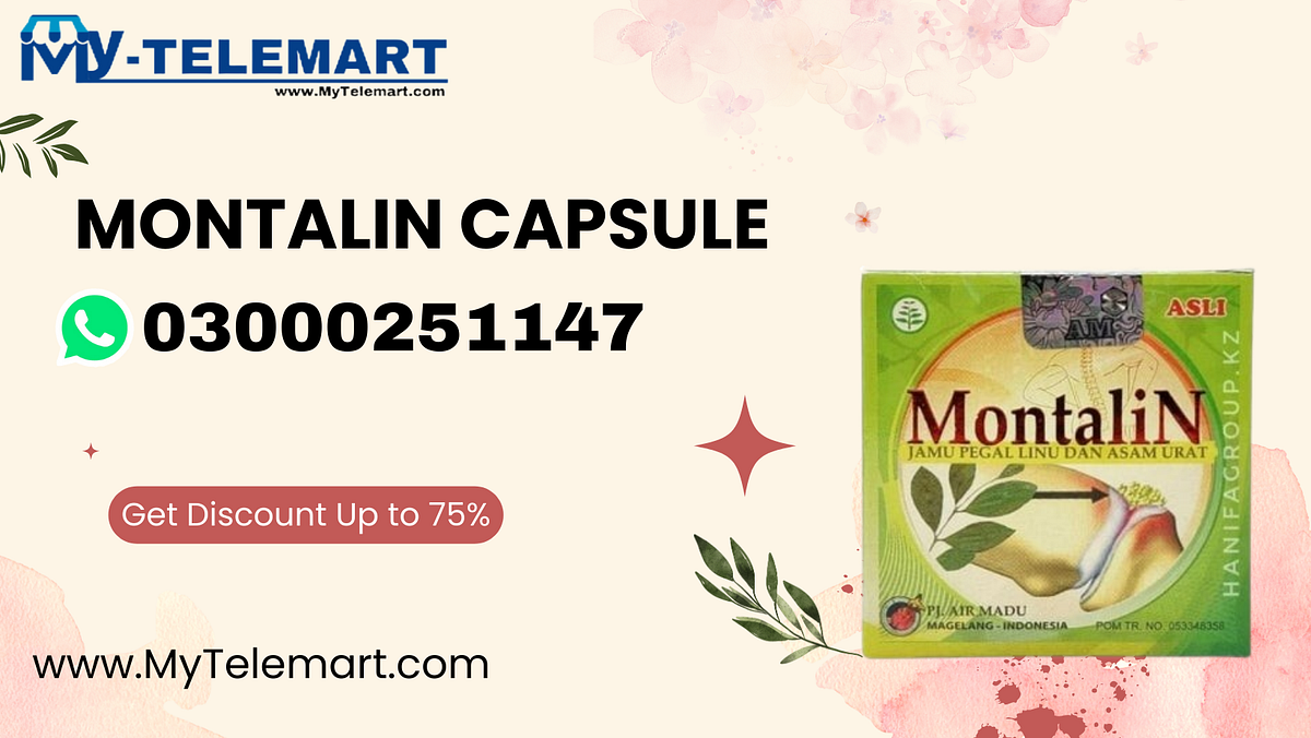 Montalin Capsule in Pakistan - imran sagar - Medium