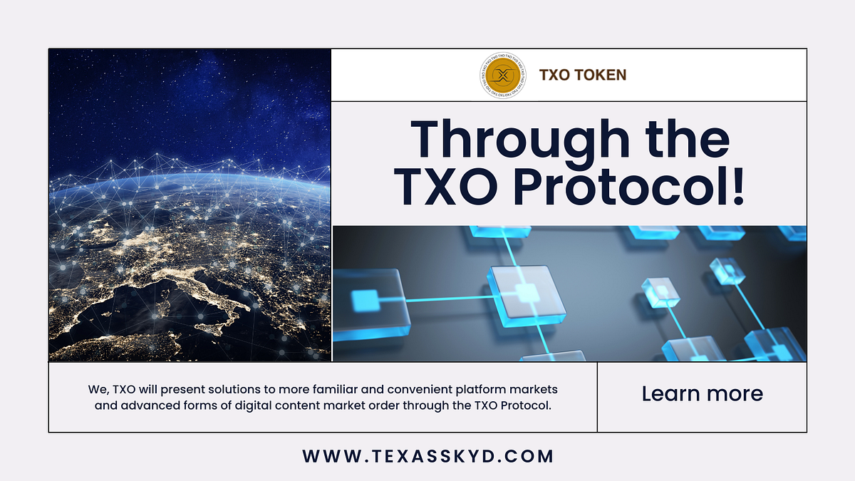 Through the TXO Protocol! - TXO Blockchain - Medium
