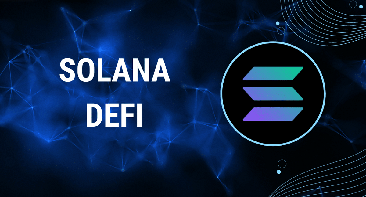 Decentralized Finance (DeFi) Protocols on Solana: An In-Depth Analysis | by Codex | Apr, 2024 ...
