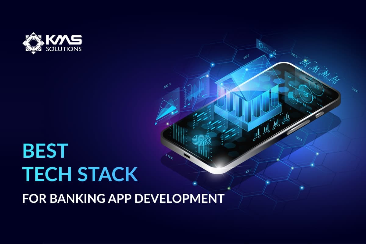 Banking App Development: Best Tech Stack that You Should Consider | by ...
