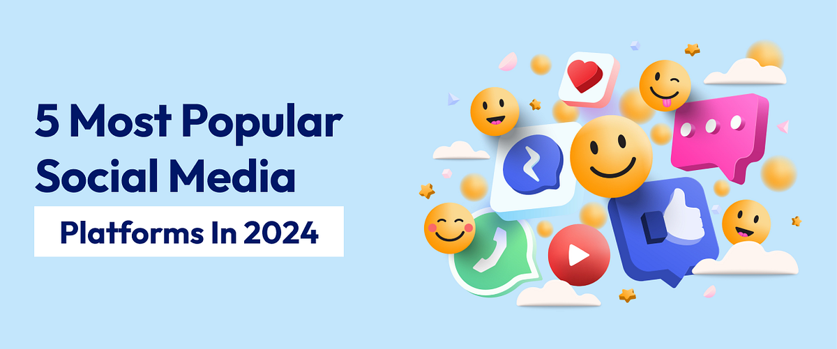 5 Most Popular Social Media Platforms In 2024 | by Nivara Commerce LLP ...